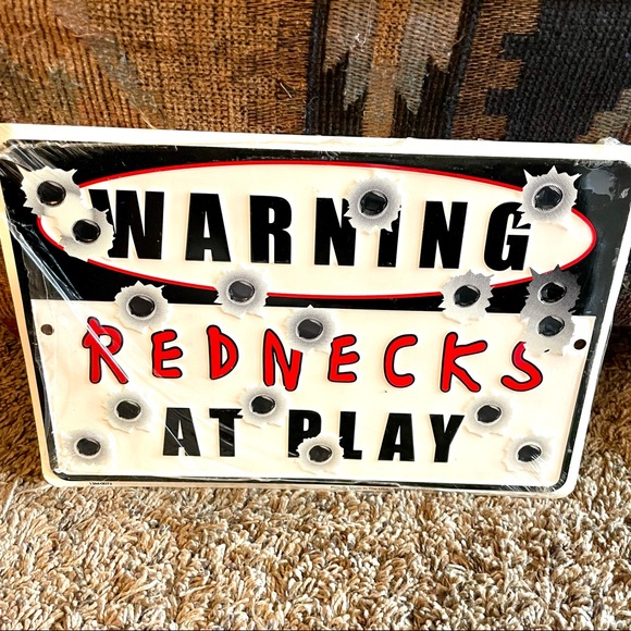 Wall Decor | New Warning Rednecks At Play Metal Sign | Poshmark